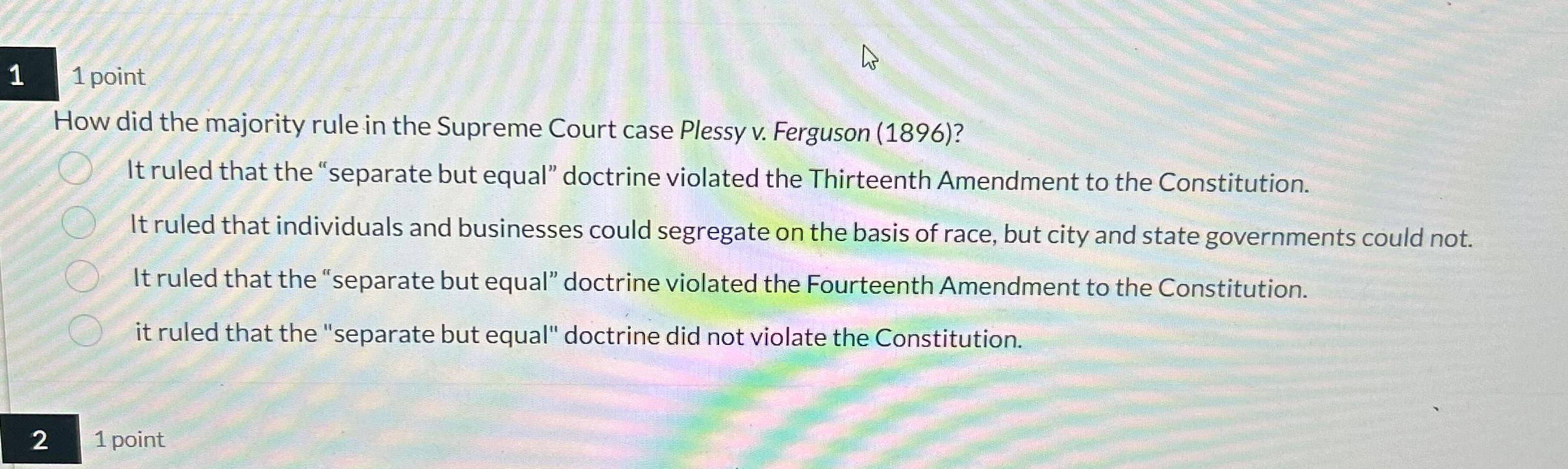 Solved 11 ﻿pointHow did the majority rule in the Supreme | Chegg.com