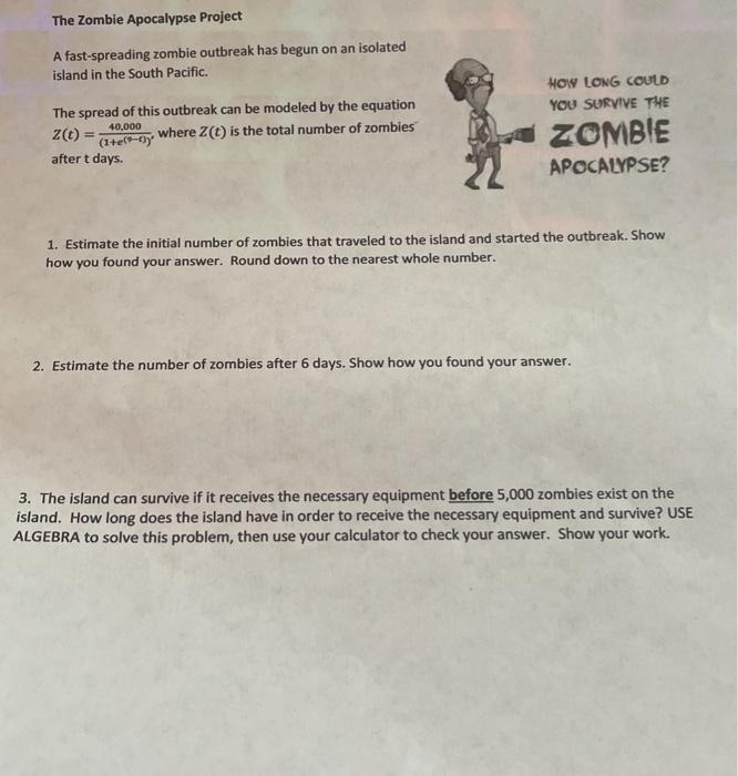 Solved The Zombie Apocalypse Project A fast-spreading zombie | Chegg.com