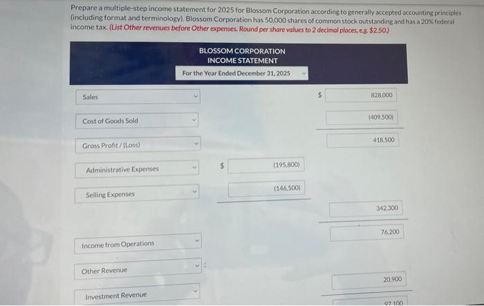 Solved Shown below is an income statement for 2025 that was | Chegg.com