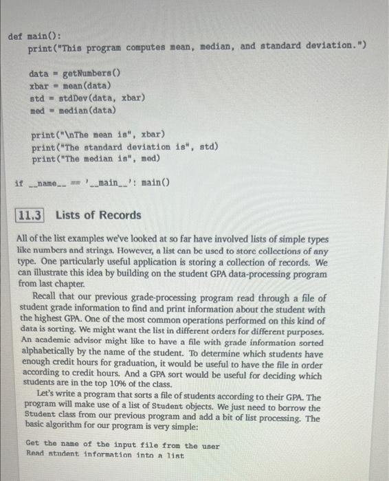 Solved def main(): print("This program computes mean, | Chegg.com