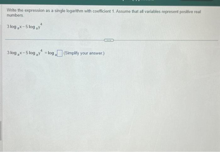 Solved Write the expression as a single logarithm with | Chegg.com