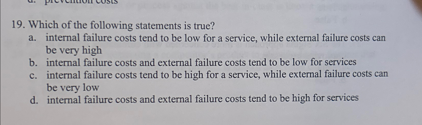 Solved Which of the following statements is true?a. | Chegg.com