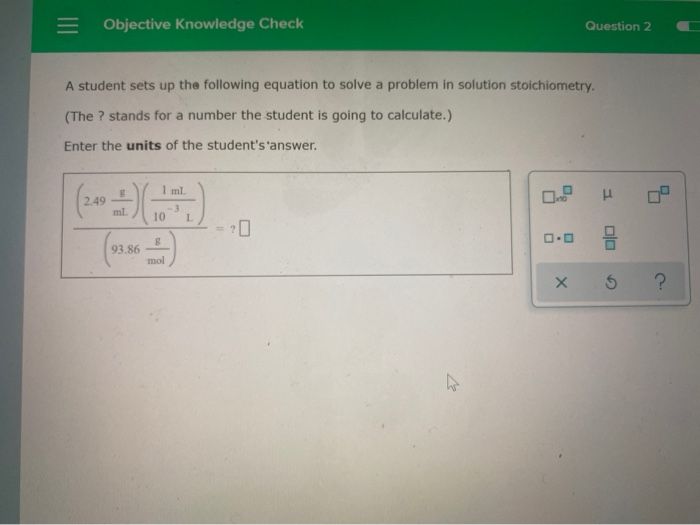 Solved Objective Knowledge Check Question 2 A student sets | Chegg.com