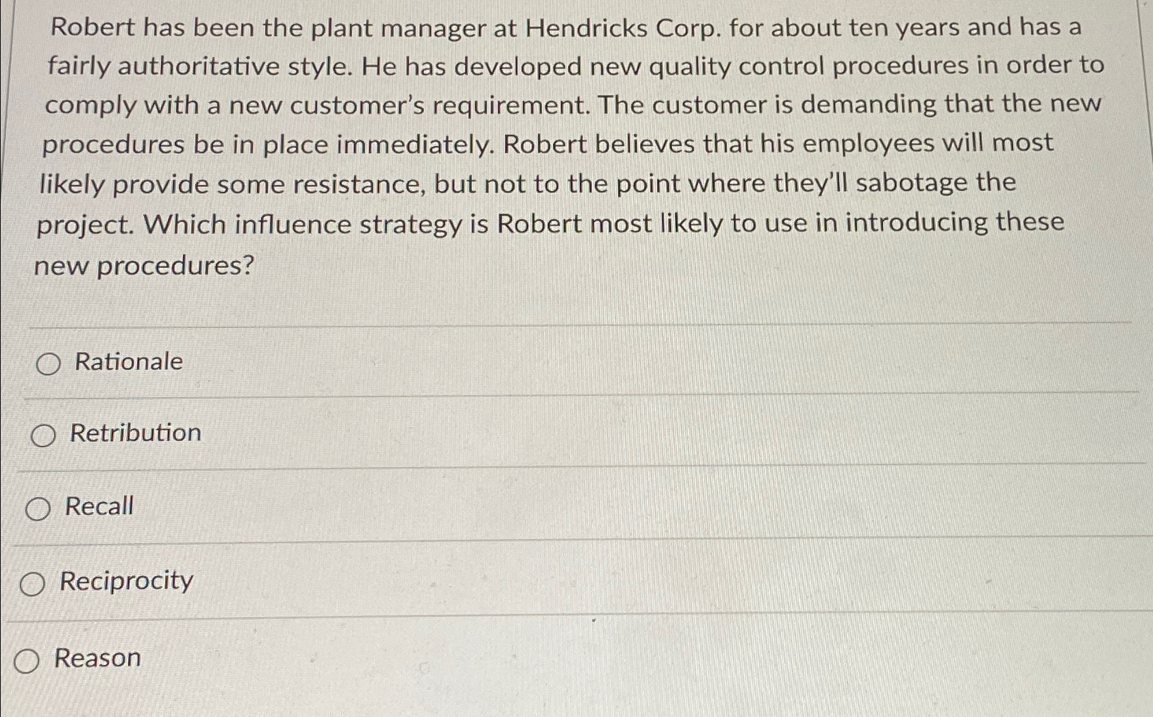 Solved Robert has been the plant manager at Hendricks Corp. | Chegg.com