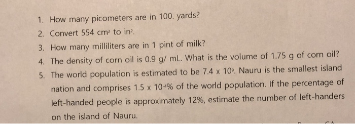Solved 1. How many picometers are in 100 yards? 2. Convert | Chegg.com