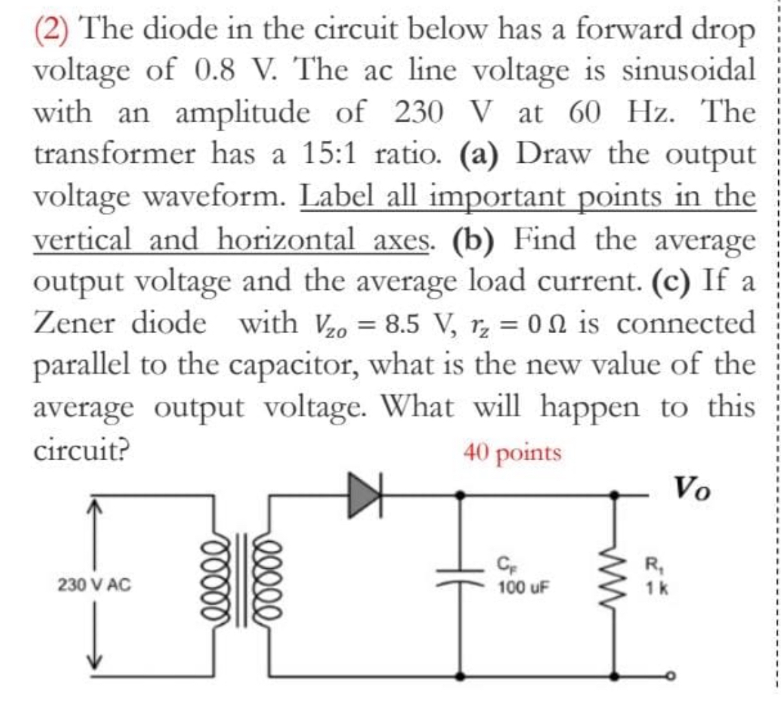 Solved (2) ﻿The diode in the circuit below has a forward | Chegg.com