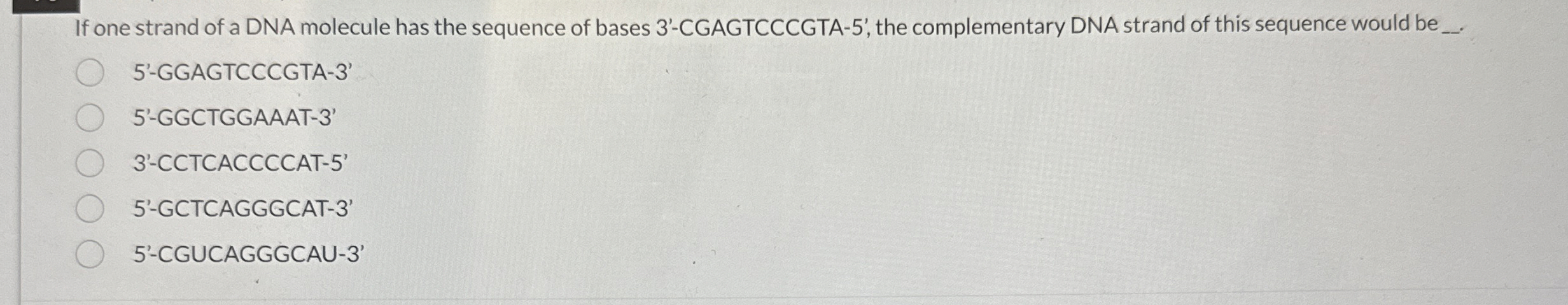 Solved If one strand of a DNA molecule has the sequence of | Chegg.com