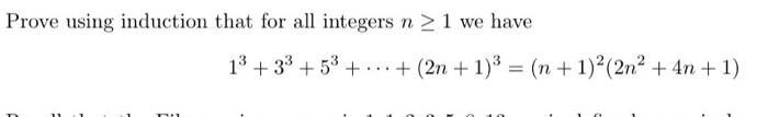 Solved Prove using induction that for all integers n≥1 we | Chegg.com