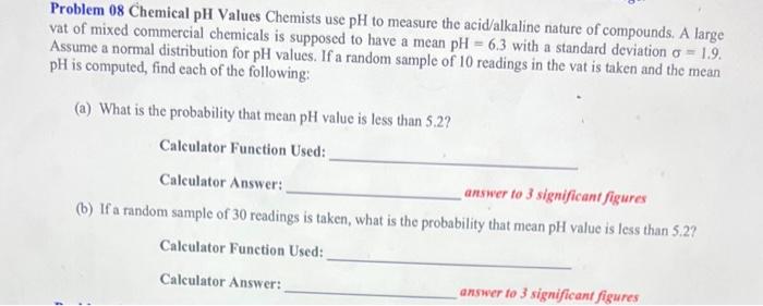 Solved Problem 08 Chemical pH Values Chemists use pH to | Chegg.com