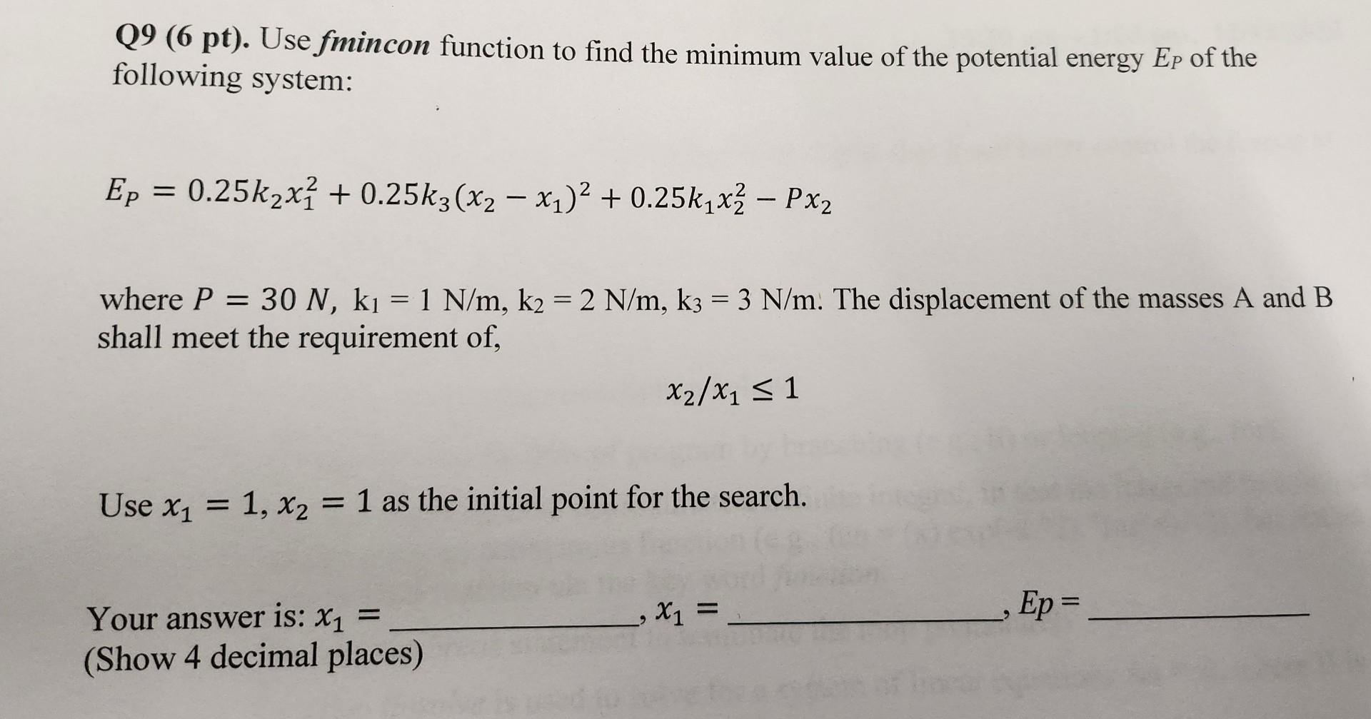 Solved Q9 (6pt). Use fmincon function to find the minimum | Chegg.com