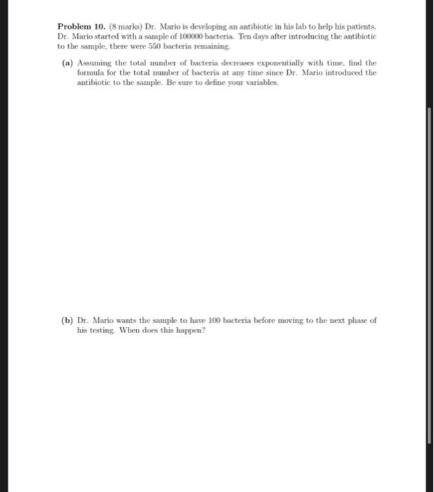 Solved Problem 10. (8 marks) Dr. Mario is developing an | Chegg.com