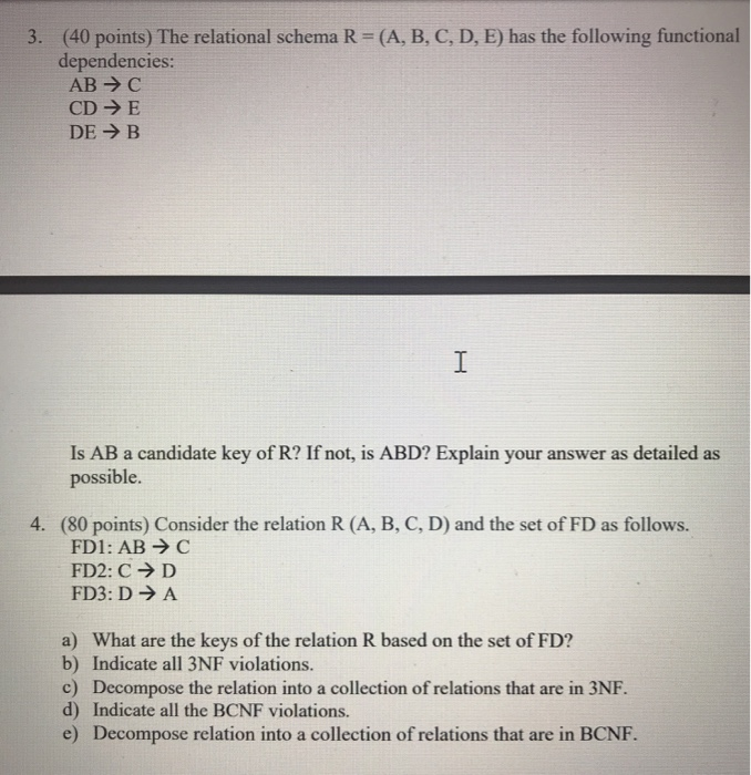 Solved 3. (40 points) The relational schema R=(A, B, C, D, | Chegg.com