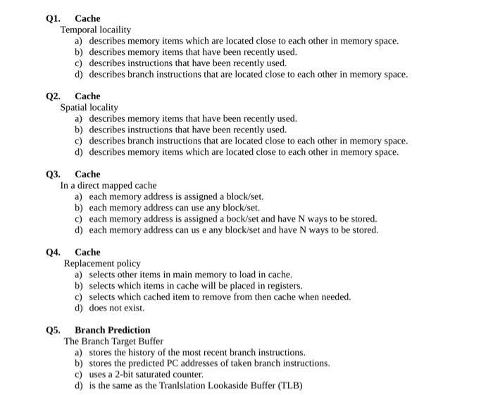 Solved Q1. Cache Temporal locaility a) describes memory | Chegg.com