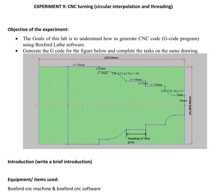 Solved EXPERIMENT 9: CNC turning (circular interpolation and | Chegg.com
