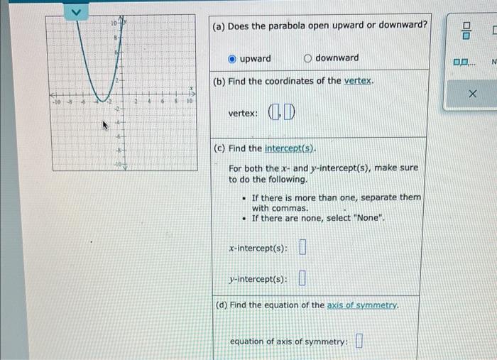 Solved (a) Does the parabola open upward or downward? upward | Chegg.com