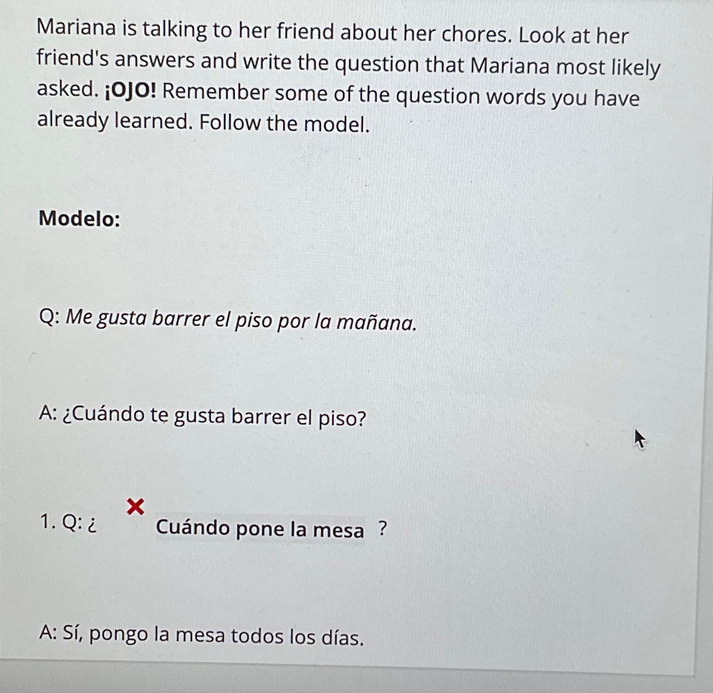 Solved Mariana is talking to her friend about her chores. | Chegg.com
