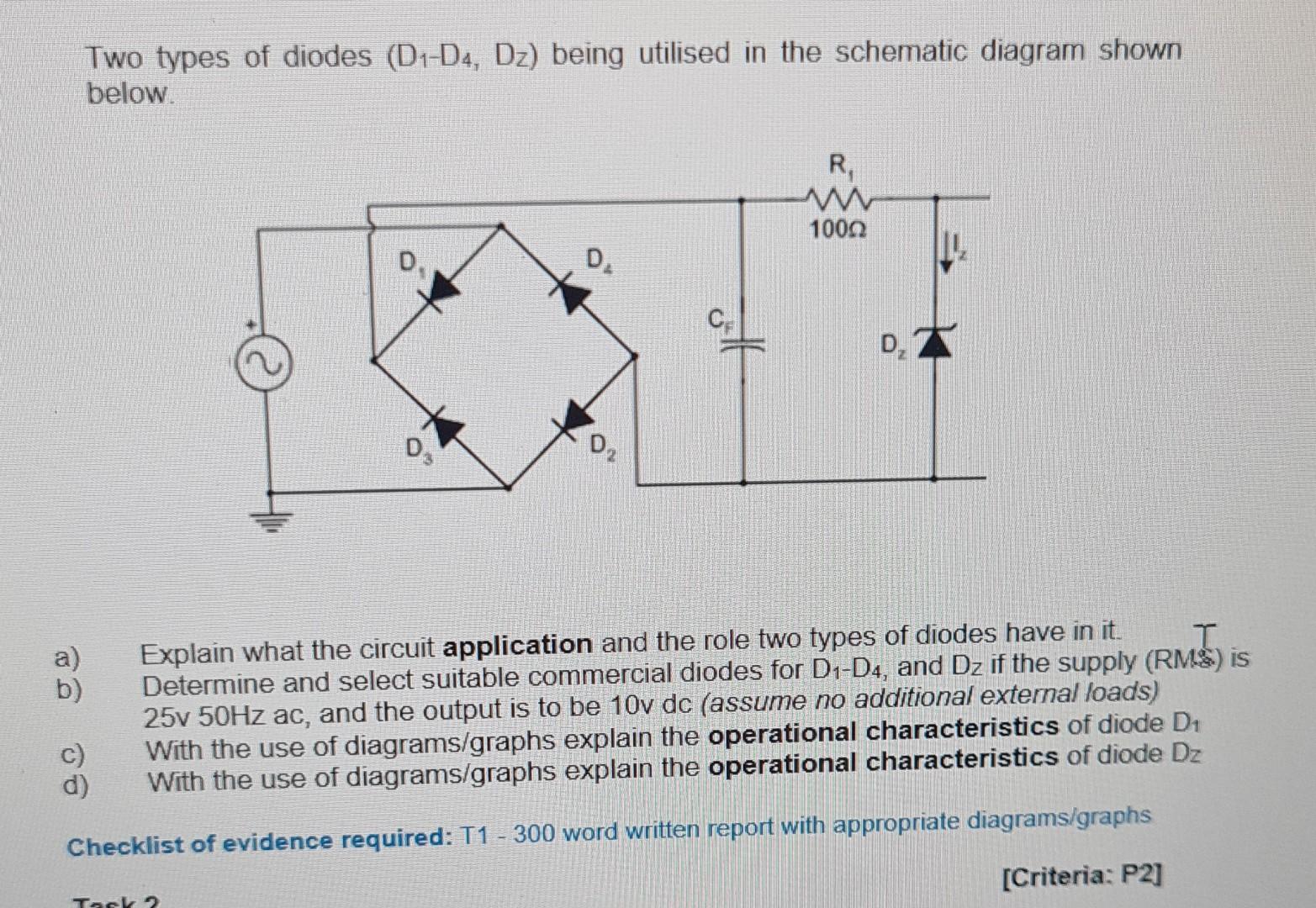 Solved Two types of diodes (D1−D4,Dz) being utilised in the | Chegg.com