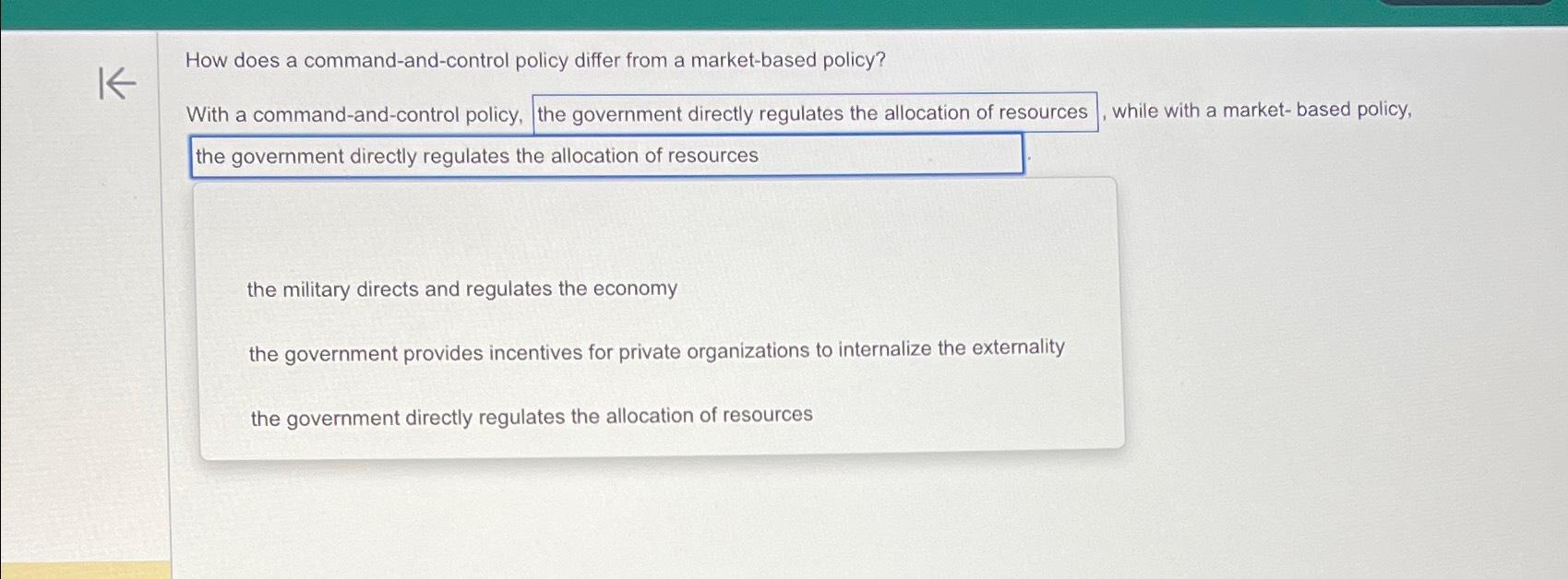 Solved How does a command-and-control policy differ from a | Chegg.com