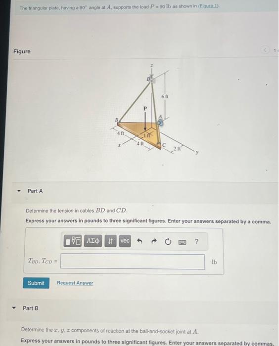 Solved The triangular plate, having a 90° angle at A, | Chegg.com