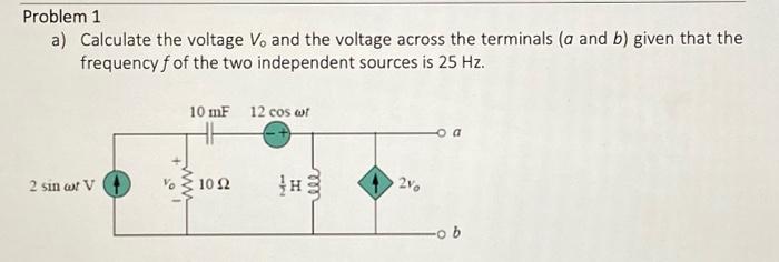 Solved a) Calculate the voltage V0 and the voltage across | Chegg.com