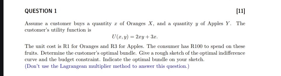 Solved QUESTION 1[11]Assume a customer buys a quantity x ﻿of | Chegg.com