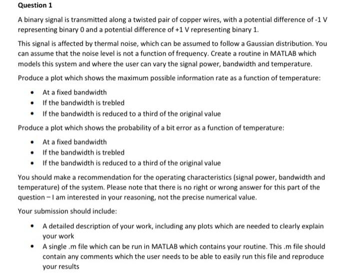 Solved A binary signal is transmitted along a twisted pair | Chegg.com