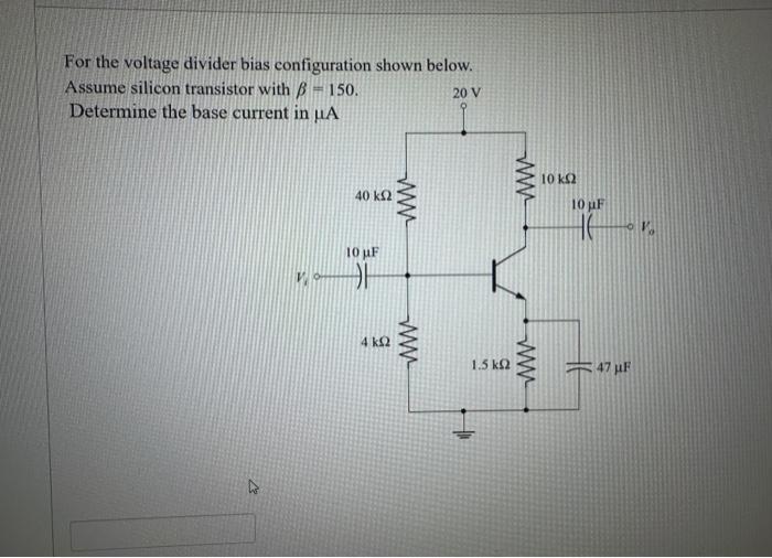 Solved For the voltage divider bias configuration shown | Chegg.com