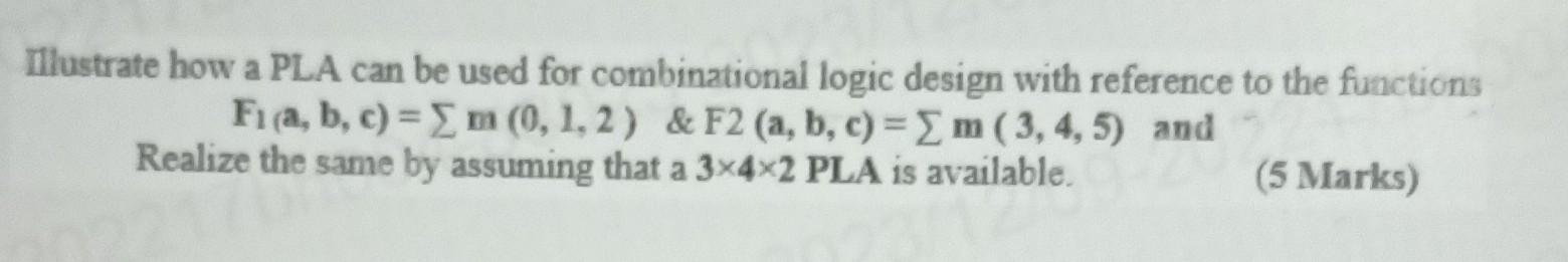 Solved Illustrate how a PLA can be used for combinational | Chegg.com