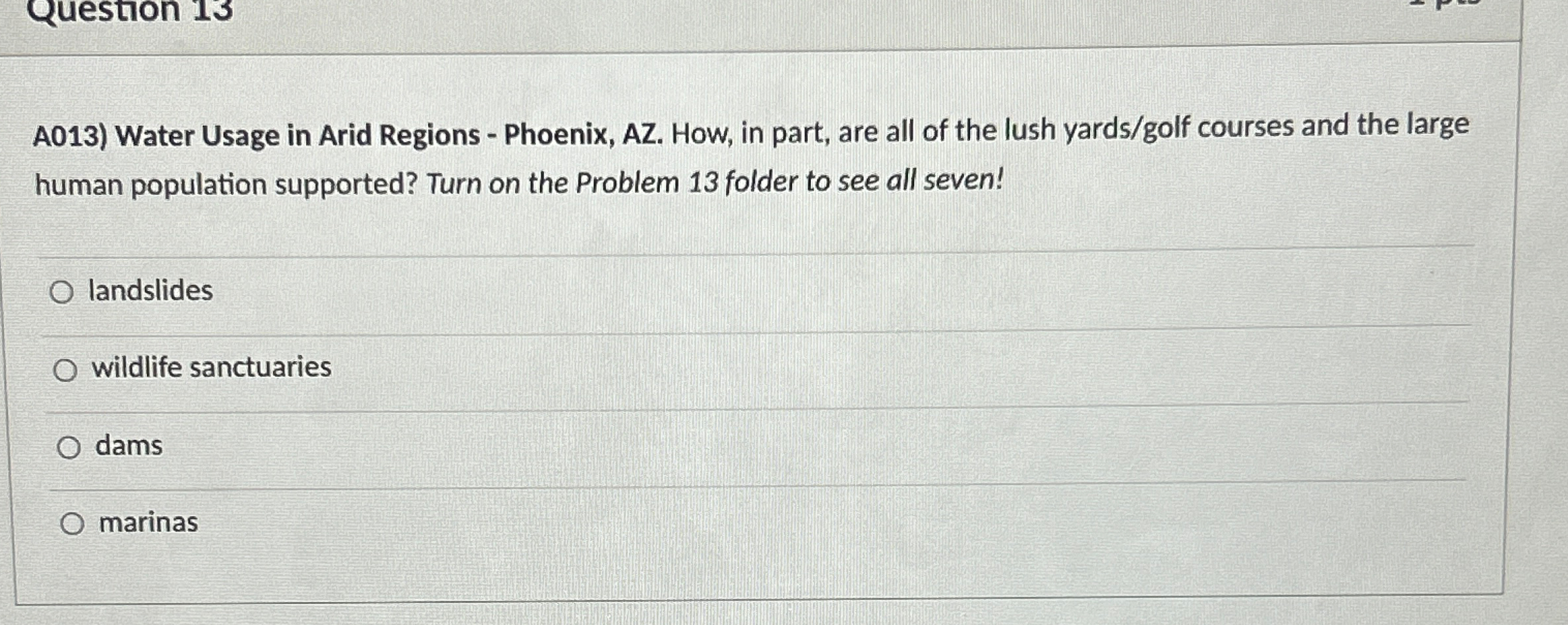 Solved A013) ﻿Water Usage in Arid Regions - ﻿Phoenix, AZ. | Chegg.com
