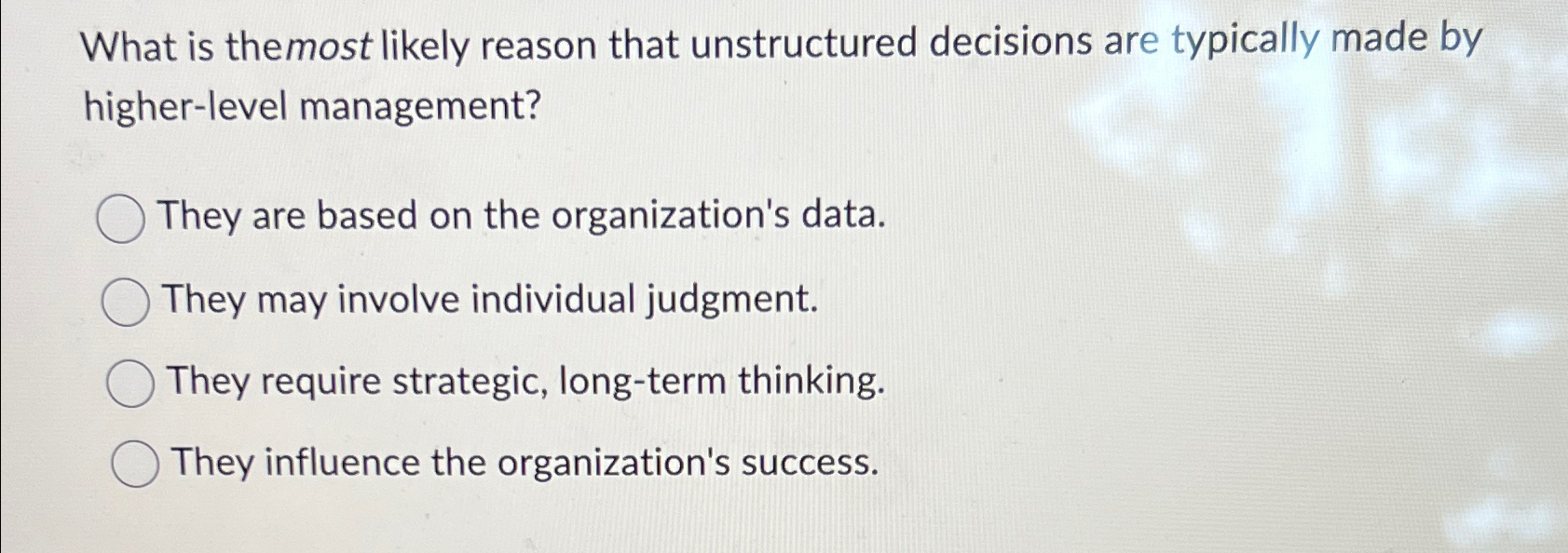Solved What is themost likely reason that unstructured | Chegg.com