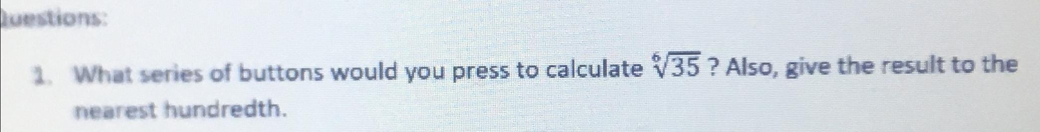 Solved What series of buttons would you press to calculate | Chegg.com
