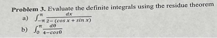 Problem 3. Evaluate the definite integrals using the | Chegg.com