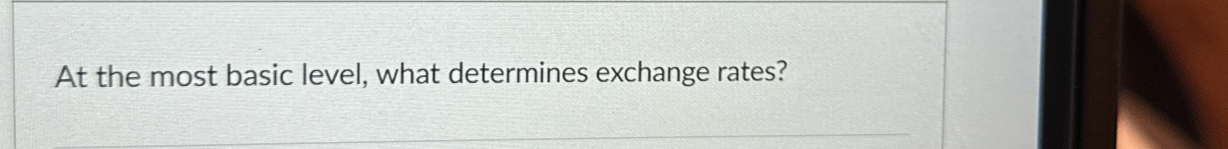 Solved At the most basic level, what determines exchange | Chegg.com