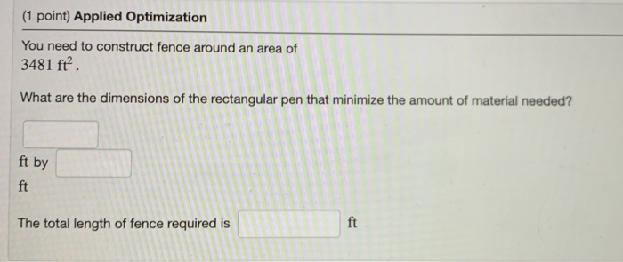 Solved (1 point) Applied Optimization A farmer wishes to | Chegg.com