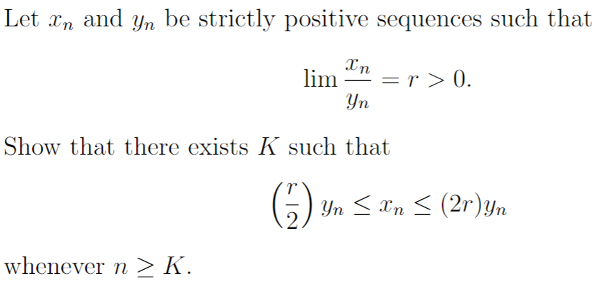 Solved Let xn ﻿and yn ﻿be strictly positive sequences such | Chegg.com