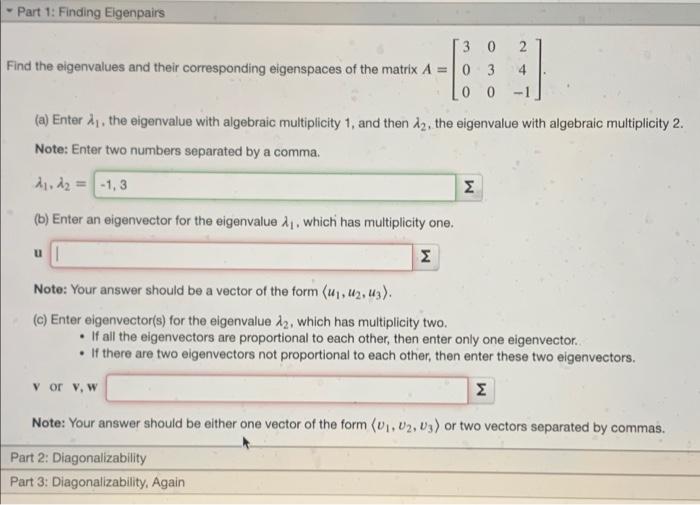 Solved Part 1: Finding Eigenpairs [30 2 Find the eigenvalues | Chegg.com