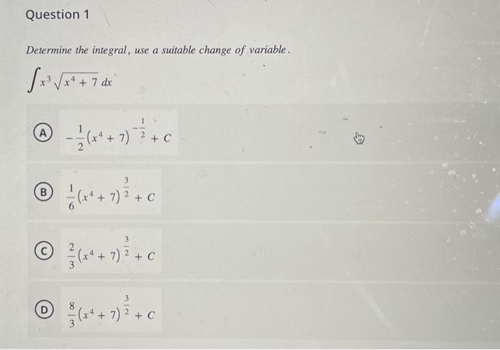 Solved Determine the integral, use a suitable change of | Chegg.com