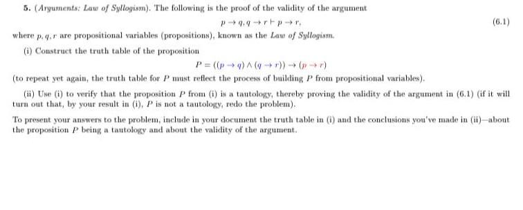 Solved p→q,q→r⊢p→r, where p.q. r are propositional | Chegg.com