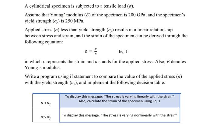 Solved A cylindrical specimen is subjected to a tensile load | Chegg.com
