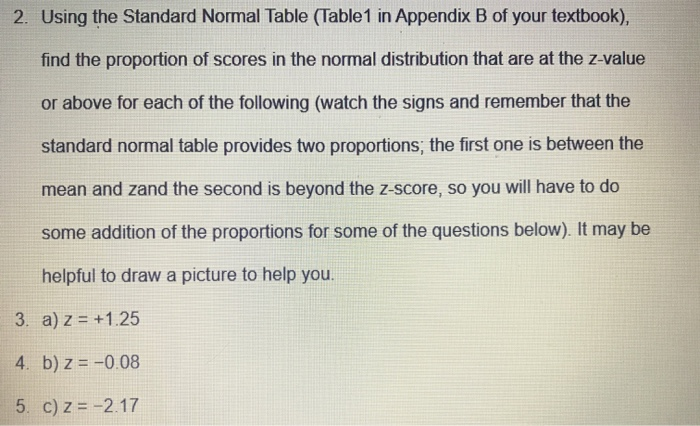 Solved 2. Using the Standard Normal Table (Table 1 in | Chegg.com