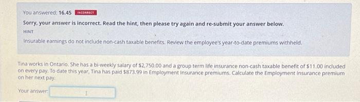Solved INCORRECT You answered: 16.45 Sorry, your answer is | Chegg.com