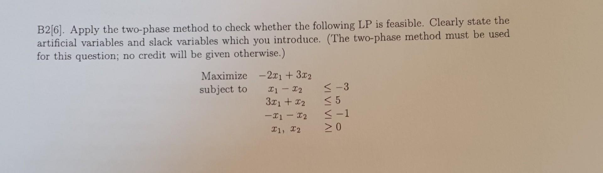 Solved B2[6]. Apply the two-phase method to check whether | Chegg.com