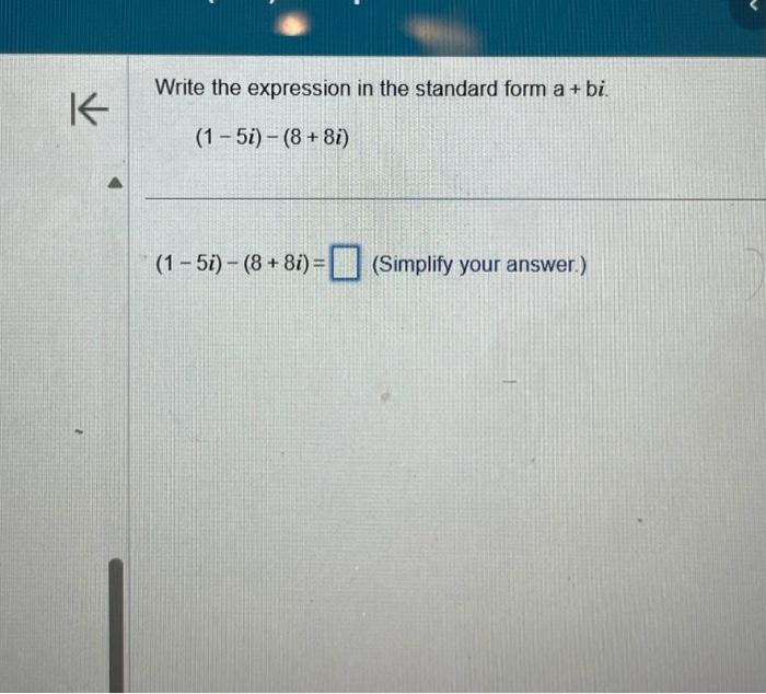 Solved Write the expression in the standard form a+bi | Chegg.com