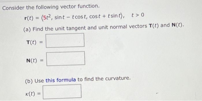 Solved Consider The Following Vector Function R T 5t2
