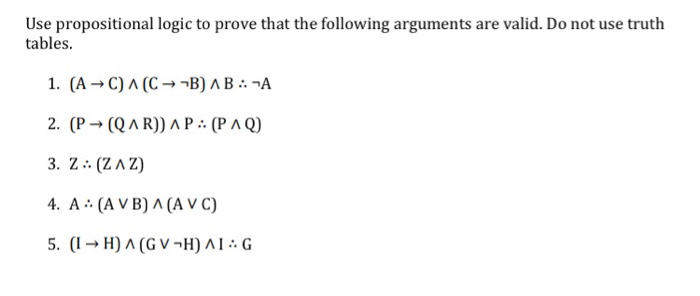 Solved Use propositional logic to prove that the following | Chegg.com