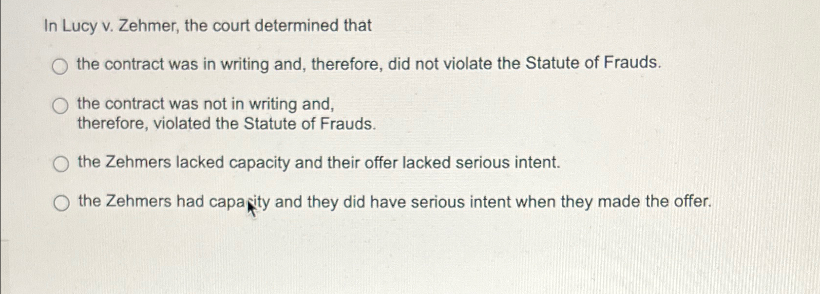 Solved In Lucy v. ﻿Zehmer, the court determined thatthe | Chegg.com