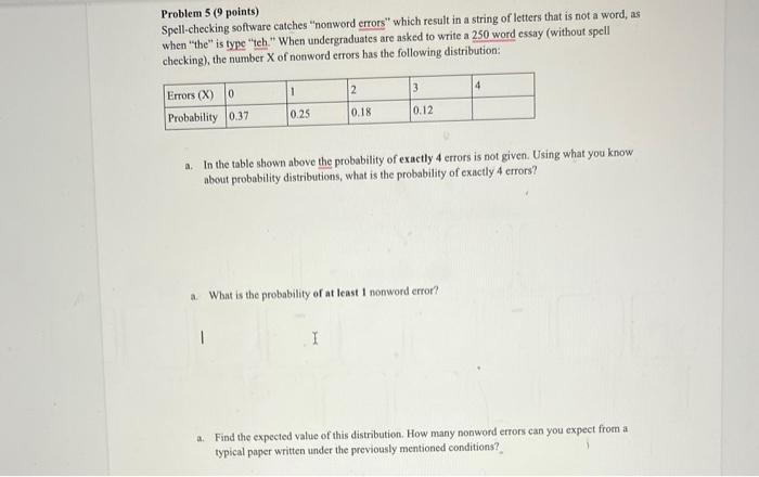Solved Problem 5 (9 points) Spell-checking software catches | Chegg.com