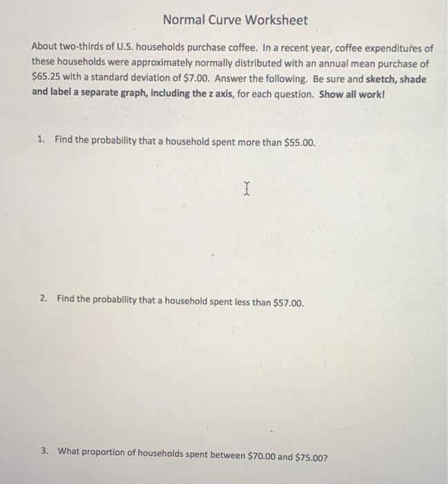 Solved Normal Curve Worksheet About two-thirds of U.S. | Chegg.com