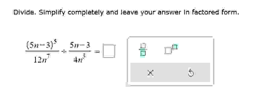 Solved Divide. Simplify completely and leave your answer In | Chegg.com