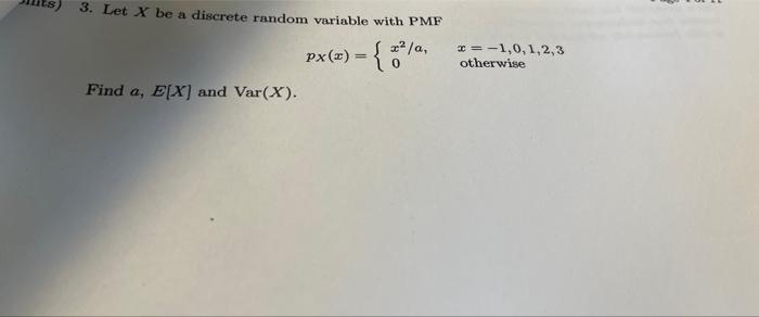 Solved 3. Let X be a discrete random variable with PMF px(x) | Chegg.com